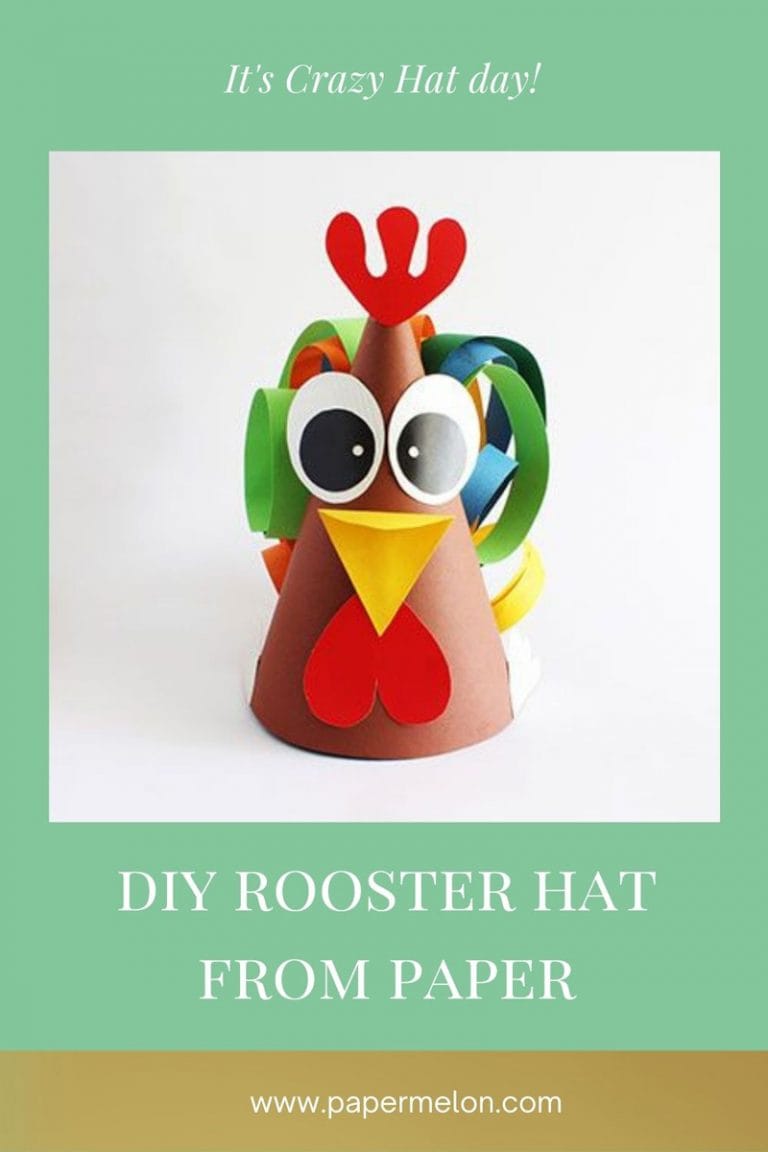Rooster Hat from Paper DIY • Papermelon