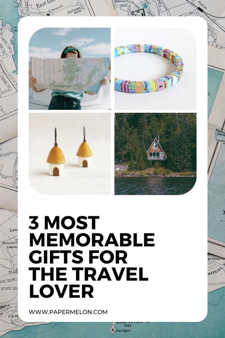 3 Most Memorable Gifts for The Travel Lover! • Papermelon